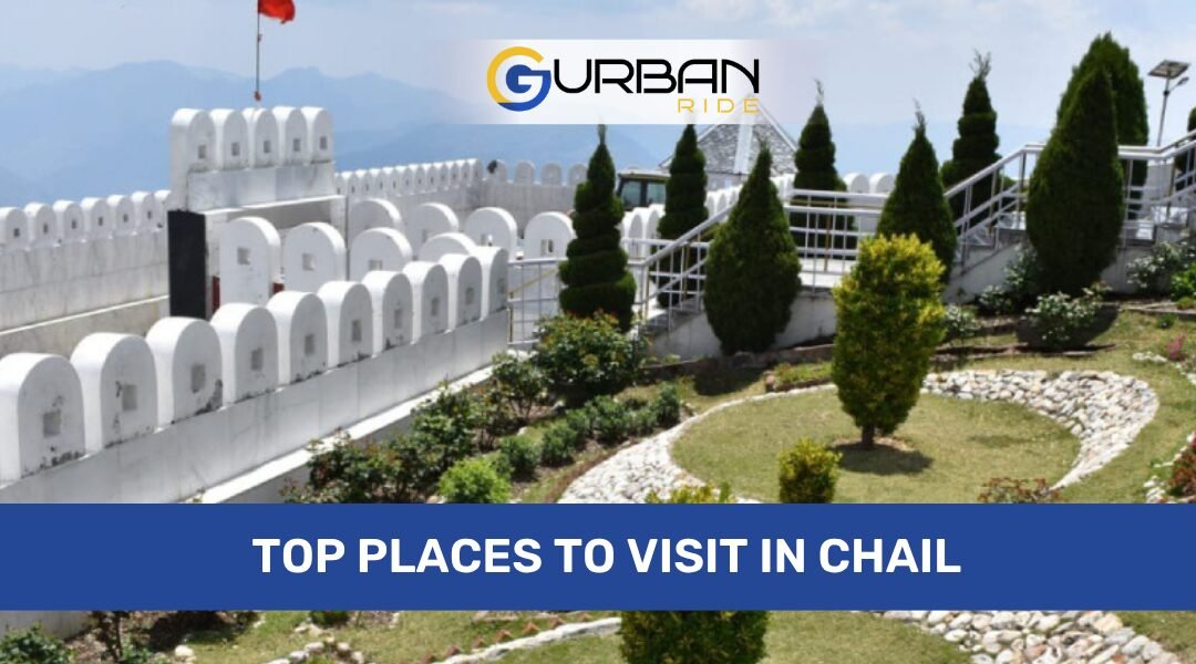 Top Places To Visit In Chail